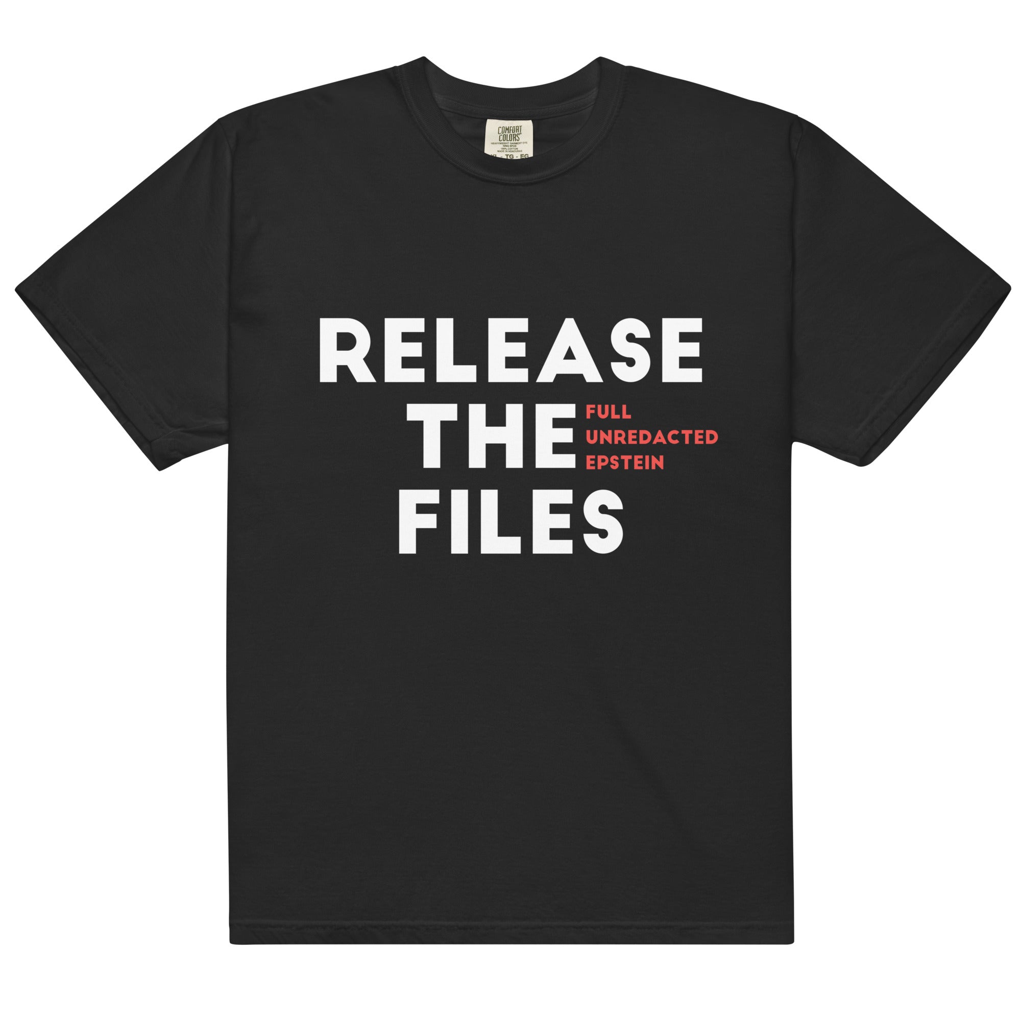 Release the Files Unisex garment-dyed heavyweight t-shirt – Political ...